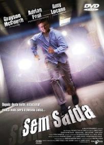 Filme Sem Saída (2005) | CineDica